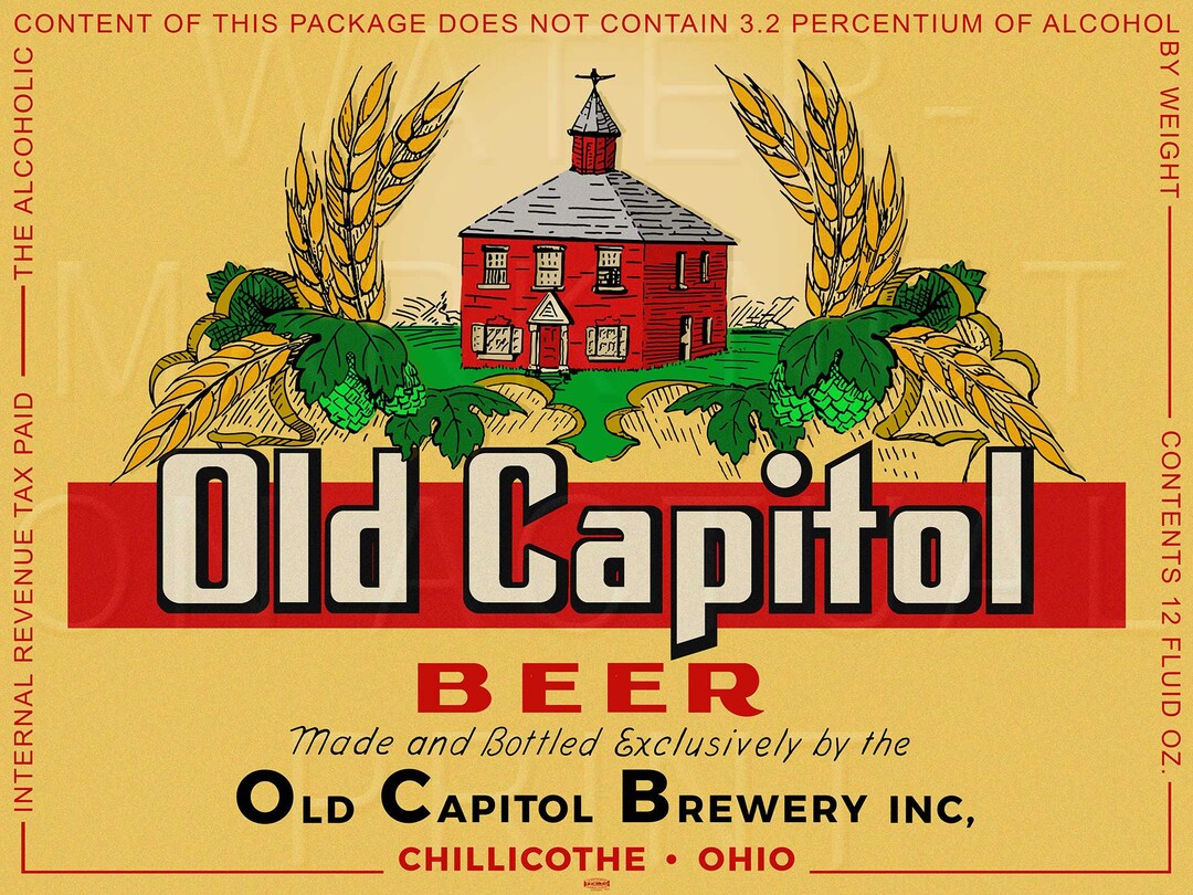 Old Capitol Beer Old Capitol Brewery Inc, Chillicothe, Ohio Beer Label ...