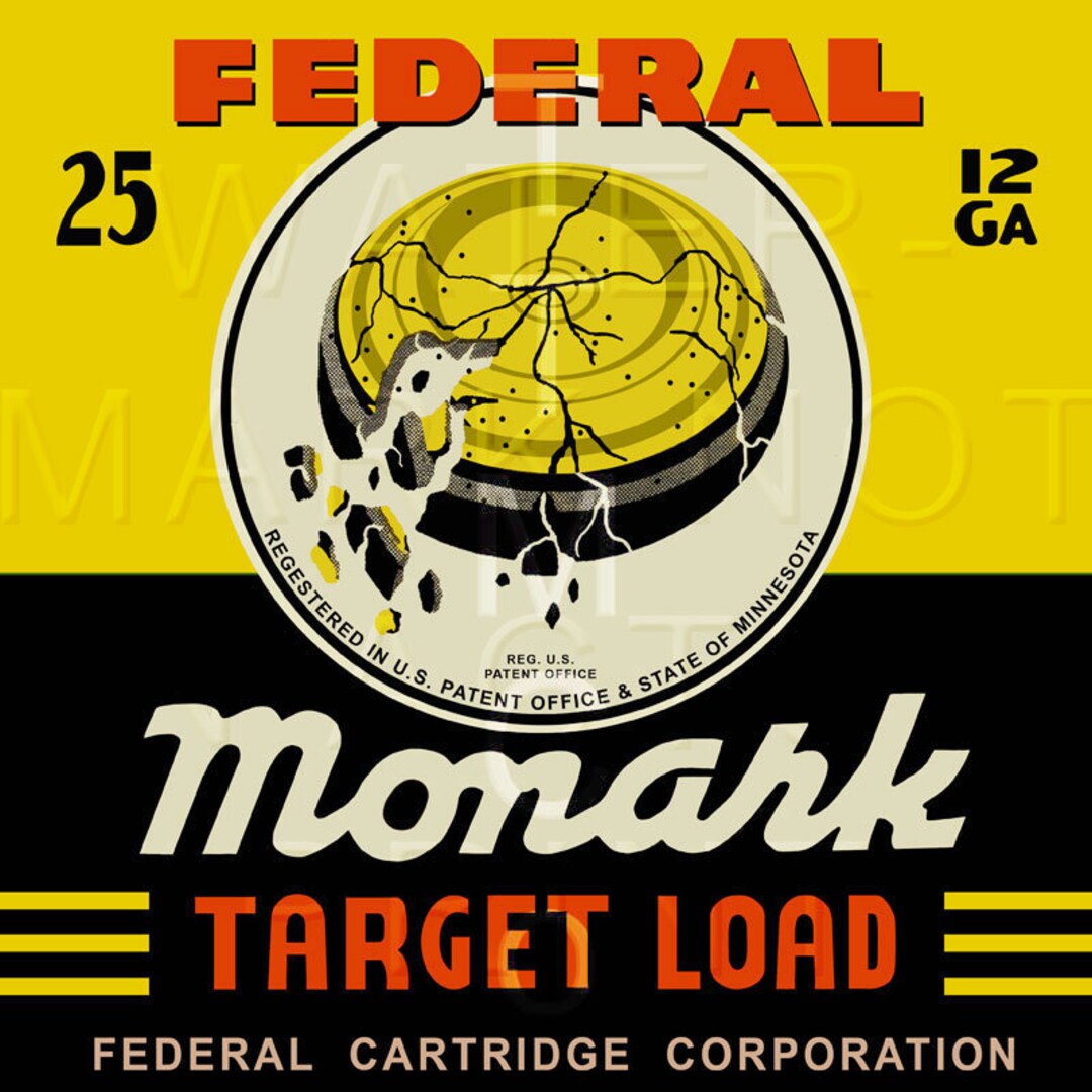 Reproduced Vintage Federal "monark" Target Load Shotgun Shells Box ...