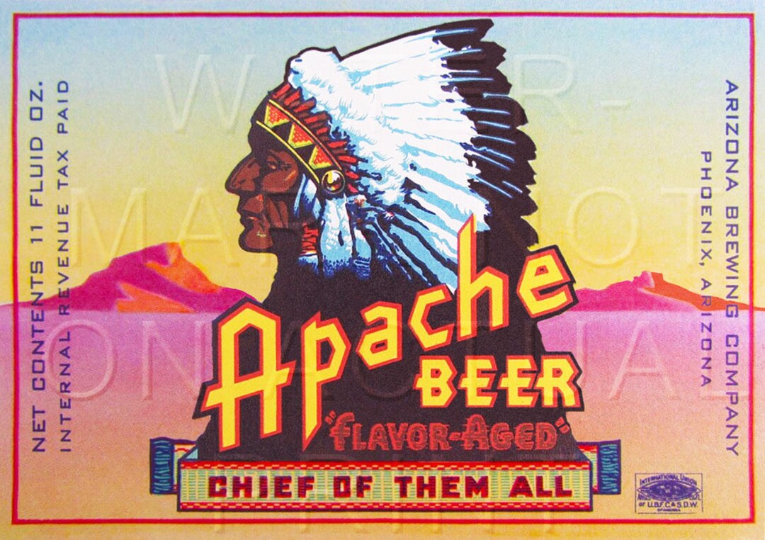 17 X 12 Vintage Beer Label Apache Beer Arizona Brewing Company Phoenix ...