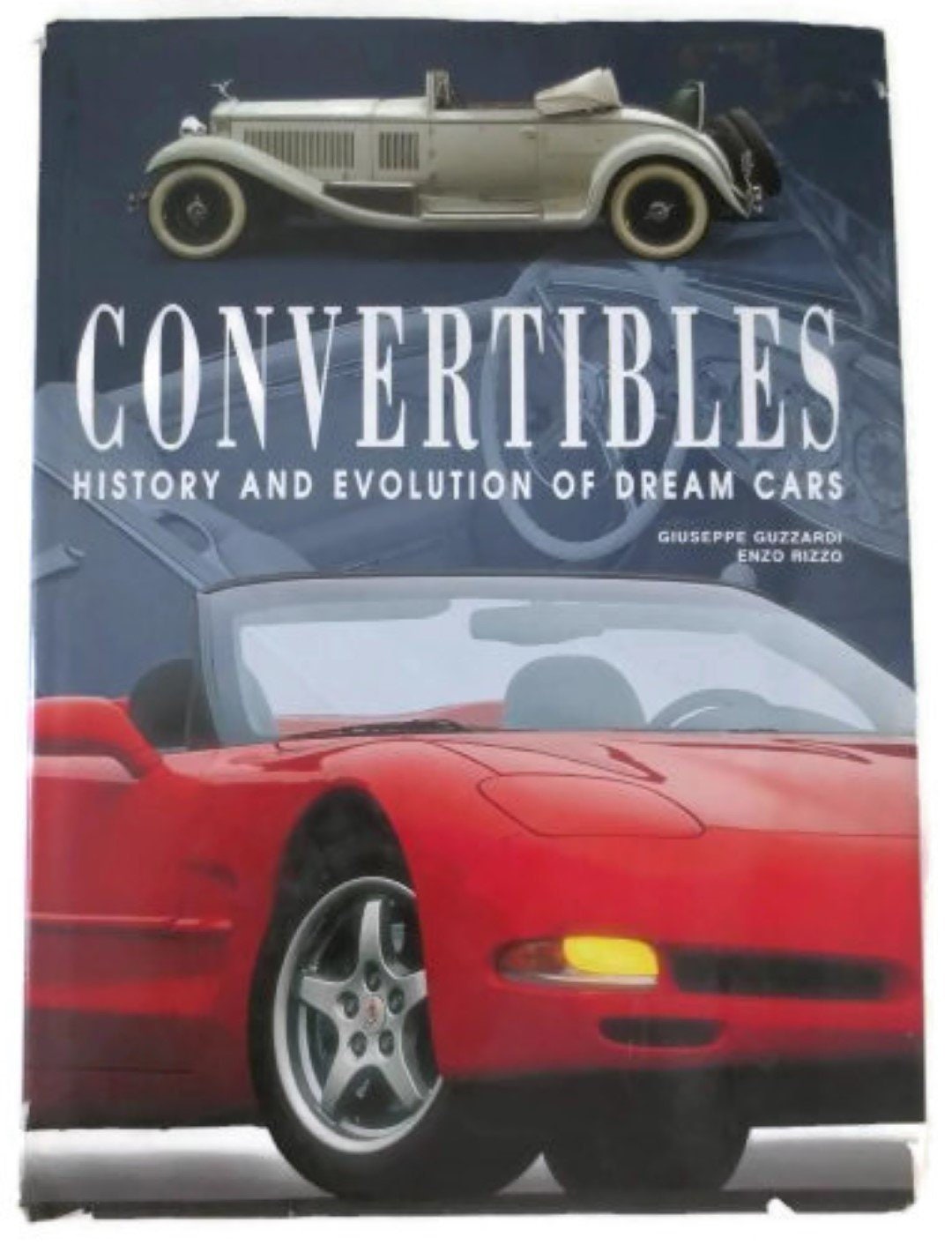 Convertibles History and Evolution of Dream Cars by Giuseppe Guzzardi ...
