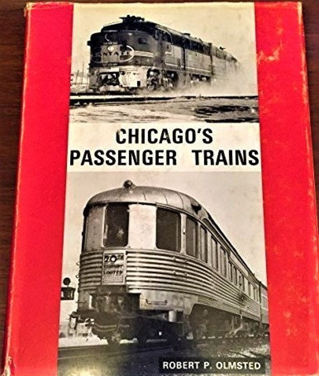 Chicago's Passenger Trains: A Gallery of Portraits, 1956-1981 by Robert ...