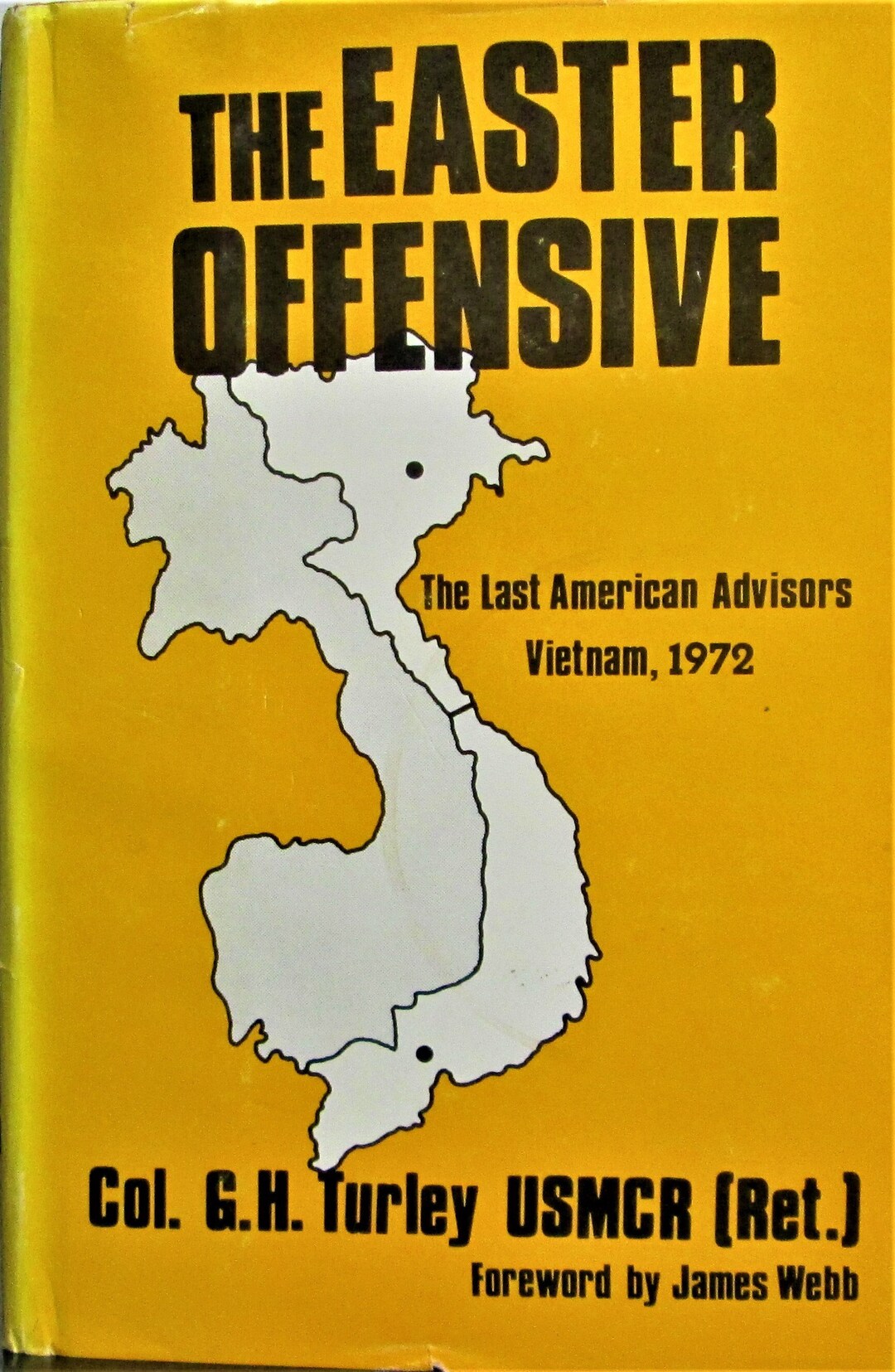 The Easter Offensive : the Last American Advisors Vietnam, 1972 by ...