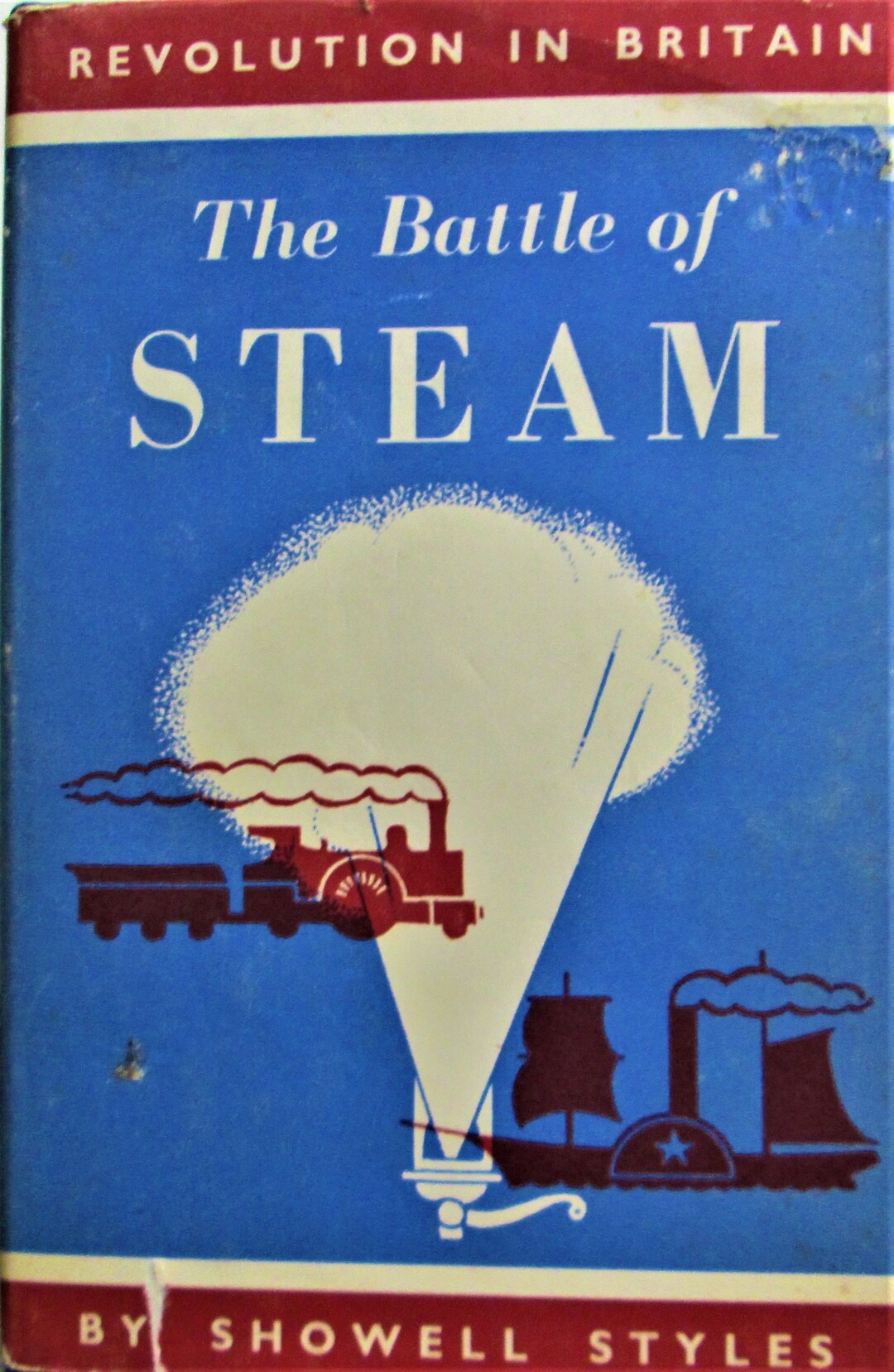 The Battle of Steam by Showell Styles, Illustrations by Ray Bethers ...