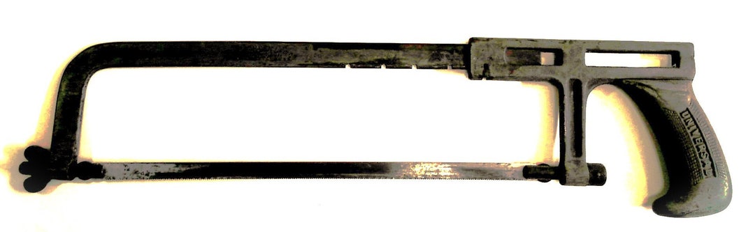 An Antique " Universal " Hacksaw Made by West Haven Manufacturing Co ...