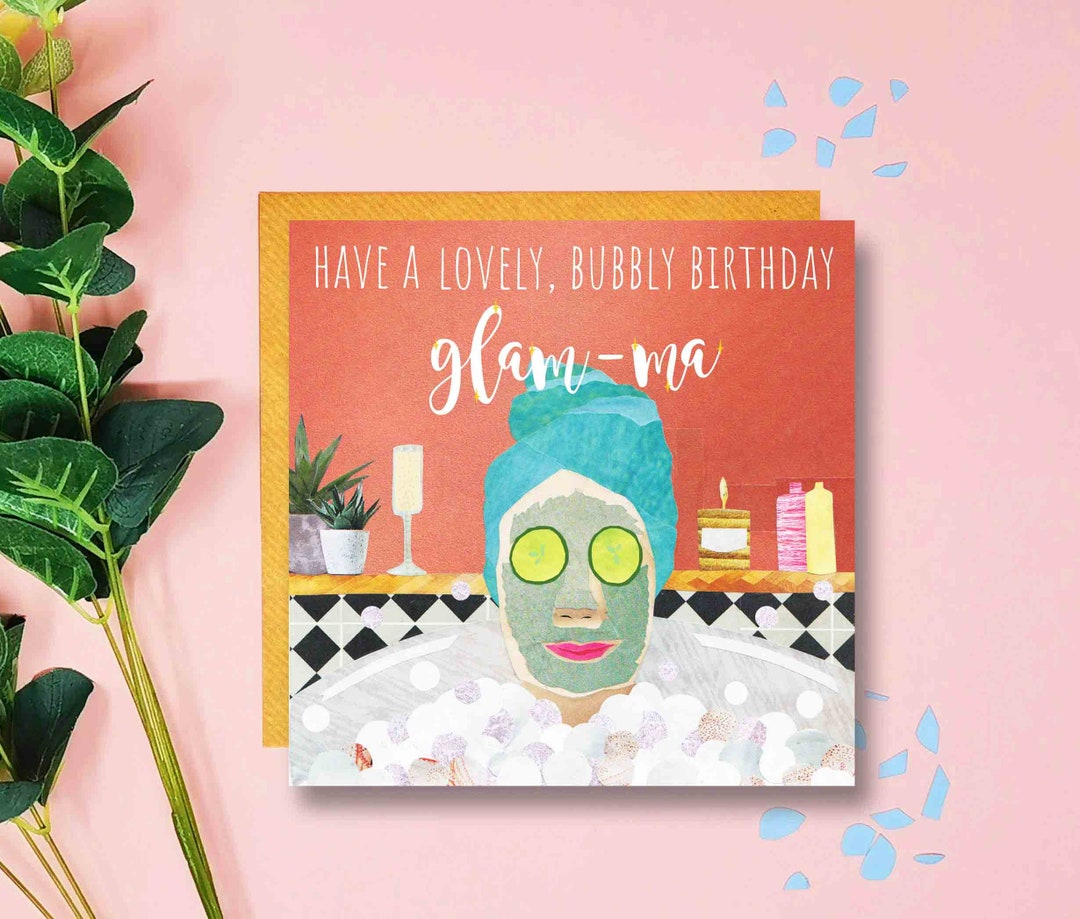 Glam-ma Birthday Card, Spa Day Birthday Card, Grandma, Glamorous ...