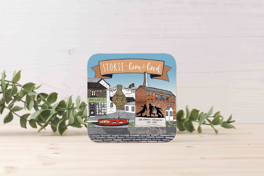 Stokie Born and Bred Coaster Stoke-ontrent the Potteries - Etsy UK