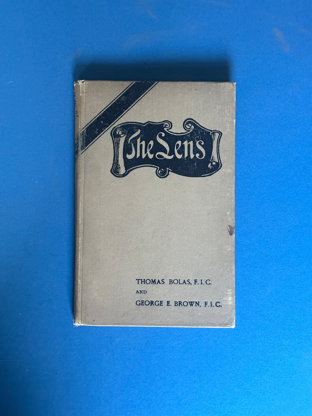 The Lens, Vintage Hardback Book, 1902, by Thomas Bolas & George E Brown ...