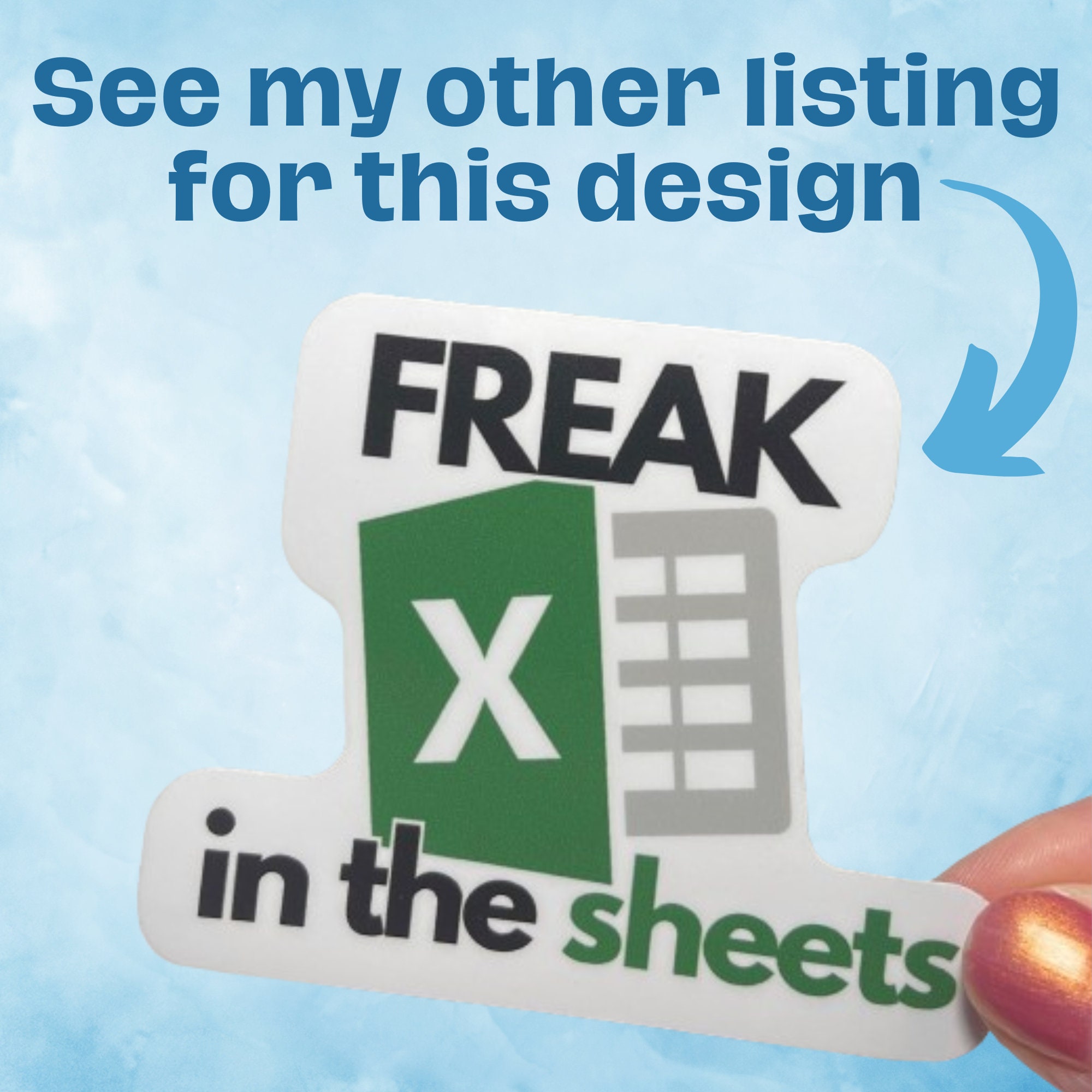 Freak in the Sheets Vinyl Sticker Excel / Data Science / Spreadsheets ...