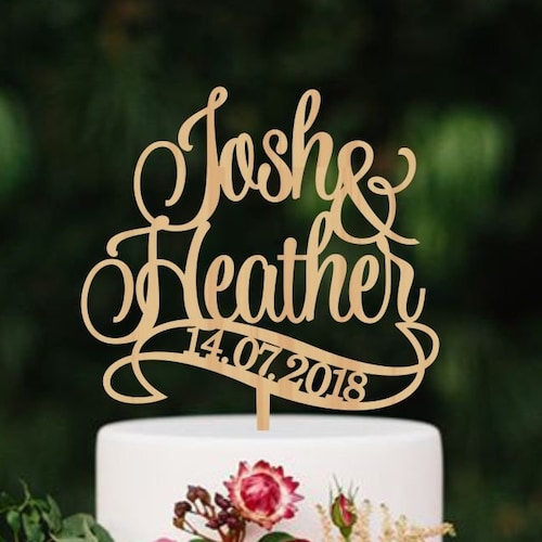 Names and Date Cake Topper Personalized Wedding Cake Topper - Etsy