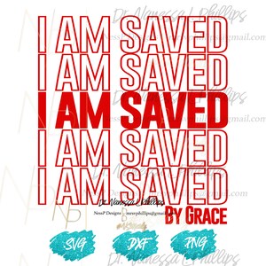 I Am Saved by Grace Repeat - Etsy