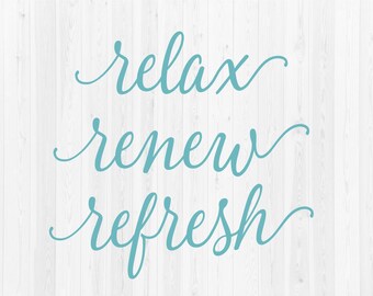 Relax Refresh Svg - Etsy