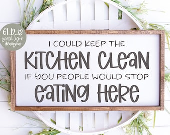 The Kitchen Was Clean Last Week SVG Kitchen Svg Funny - Etsy