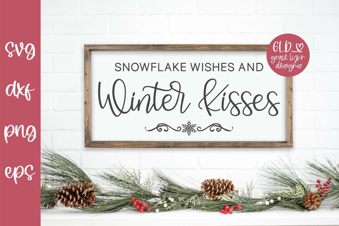 Snowflake Wishes Svg, Christmas Quote SVG, Christmas SVG, Farmhouse ...