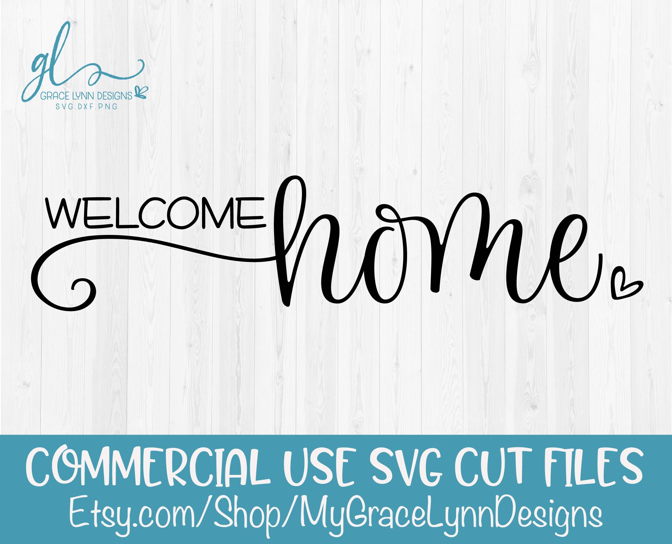 Welcome Home - Digital Cutting File - SVG, DXF & PNG - Etsy