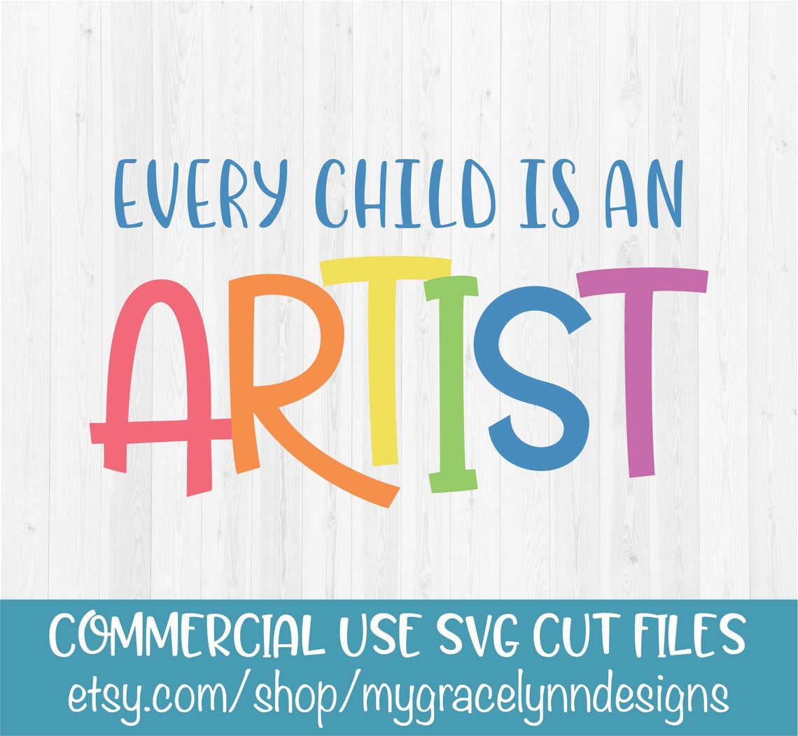 Every Child is an Artist Digital Cut File SVG DXF & PNG | Etsy