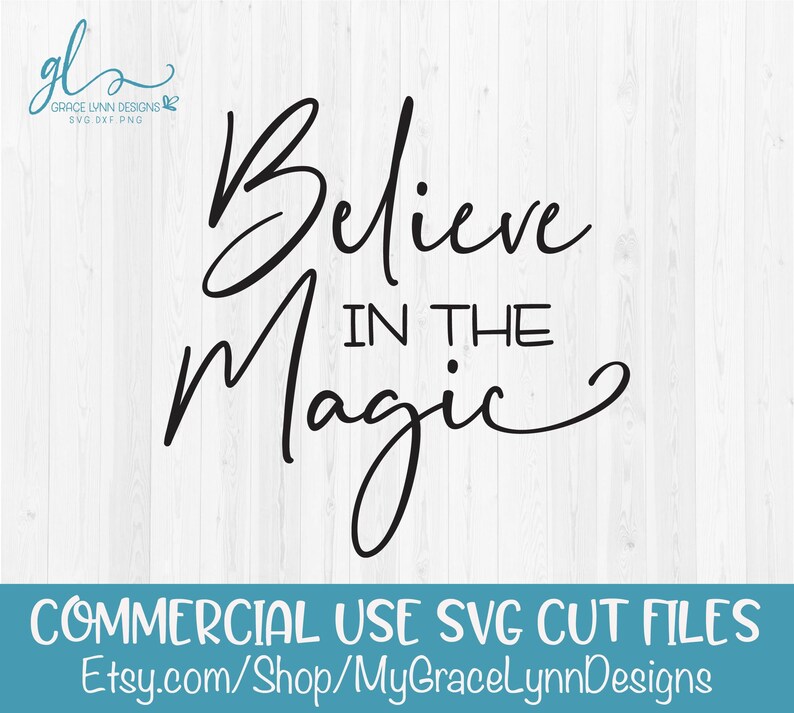 Believe in the Magic - Christmas Digital Cut File - SVG, DXF & PNG - Etsy