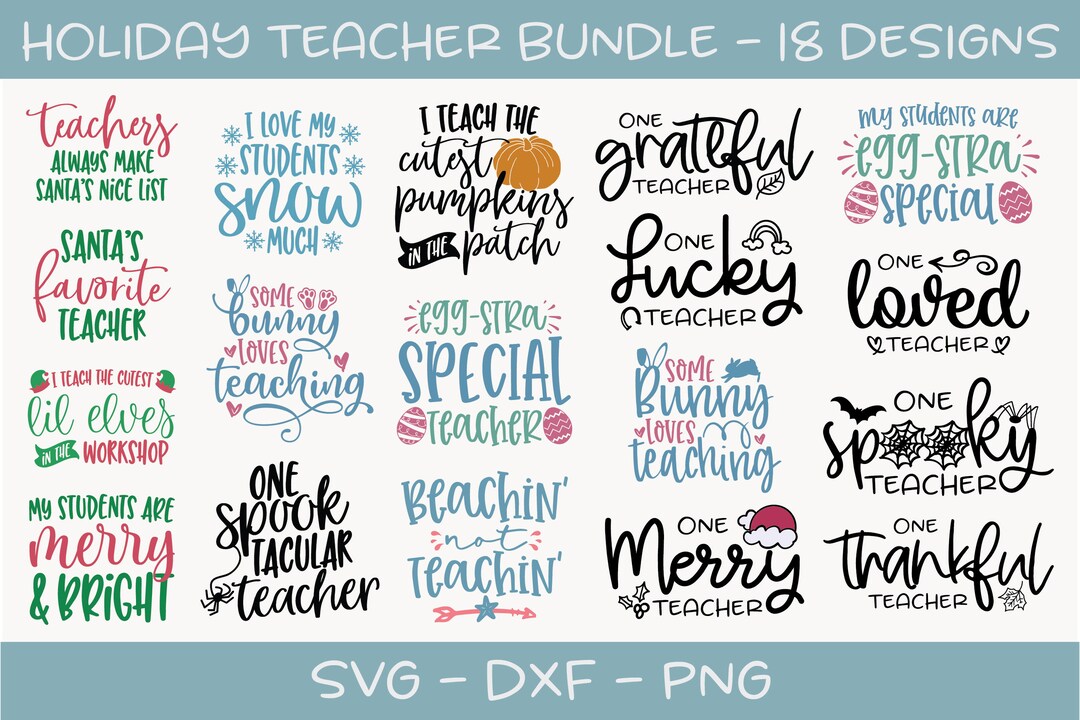 Holiday Teacher Bundle - 18 Designs - Digital Cutting Files - Svg, Dxf ...