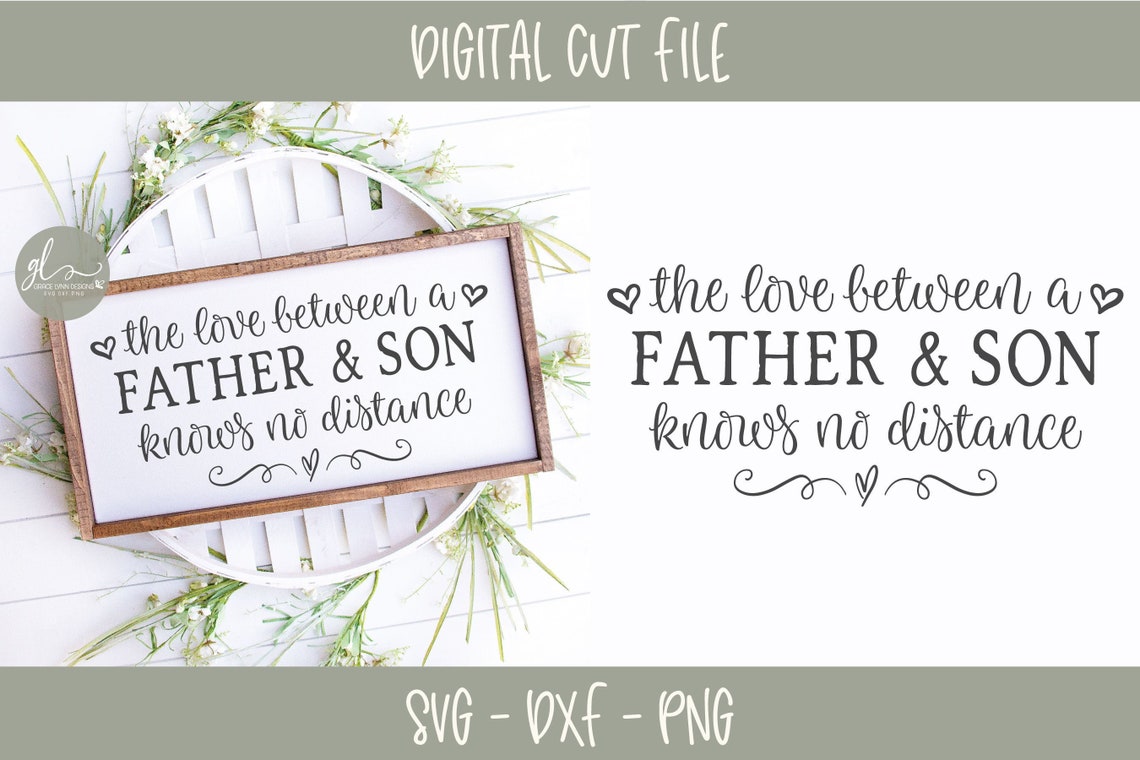 The Love Between A Father and Son Knows No Distance - Etsy