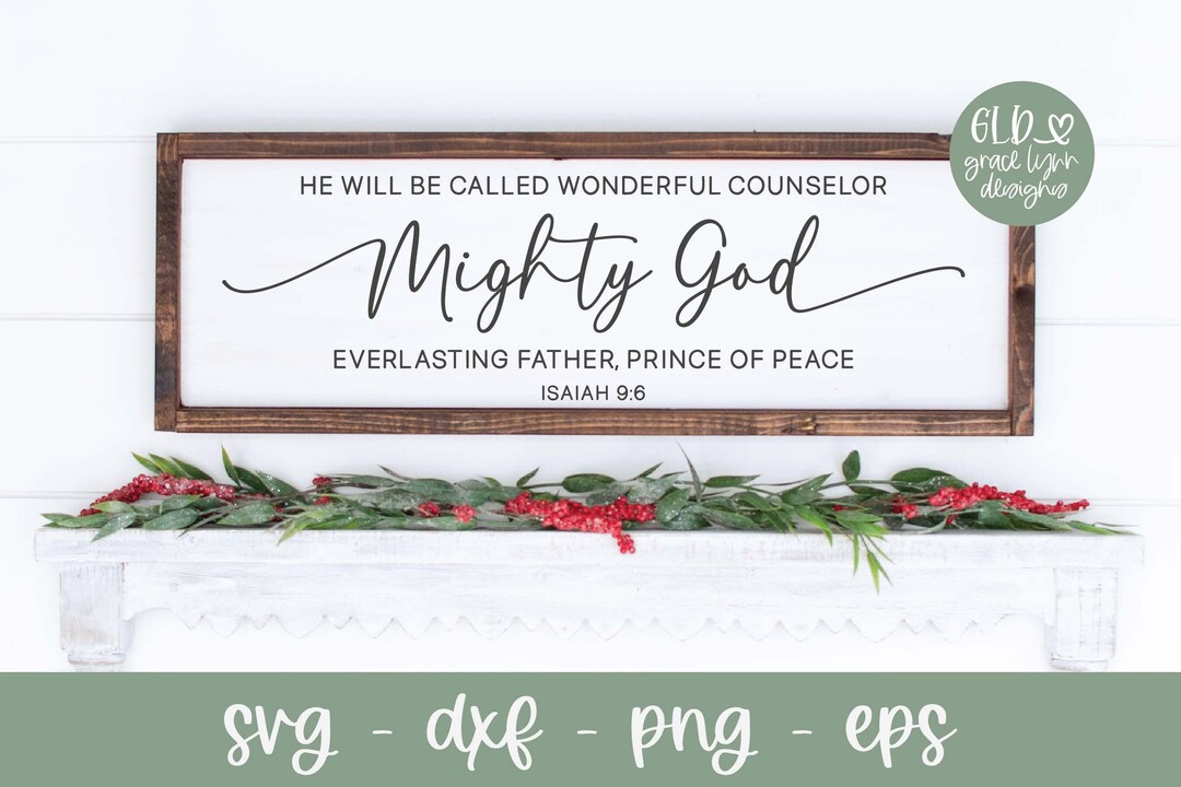 He Will Be Called Wonderful Counselor - Isaiah 9:6 SVG, Christmas SVG ...