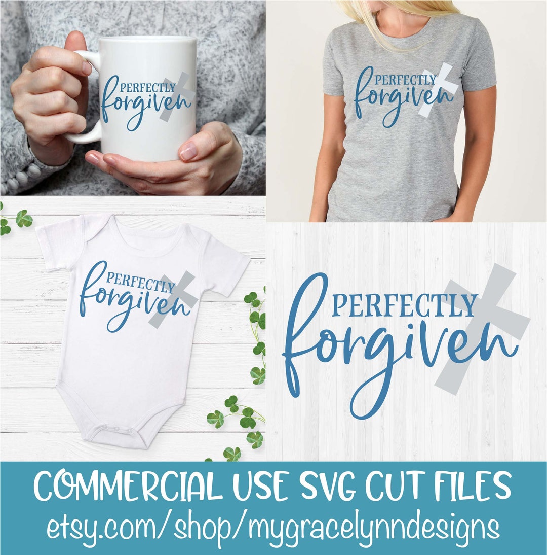 Perfectly Forgiven - SVG Cut File - Etsy