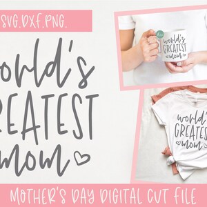 World's Greatest Bundle - Mother's Day Digital Cutting File - SVG, DXF ...