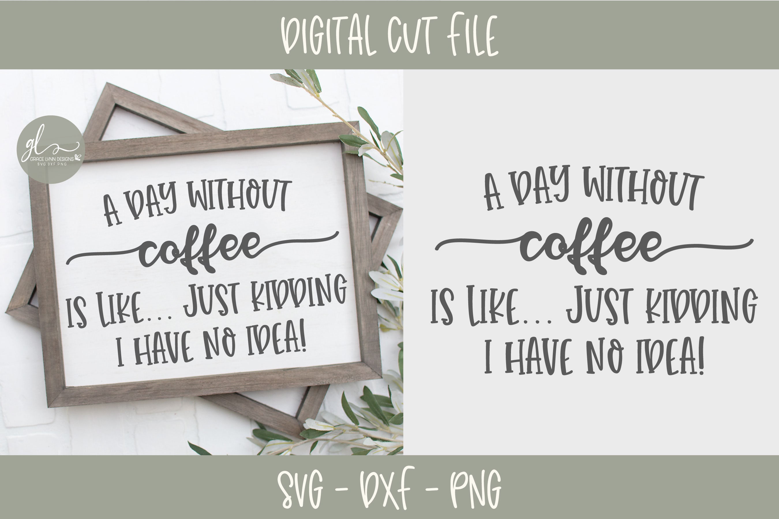 Coffee Quotes Bundle Vol. 1 - 8 Coffee Digital Designs - SVG, DXF & PNG ...