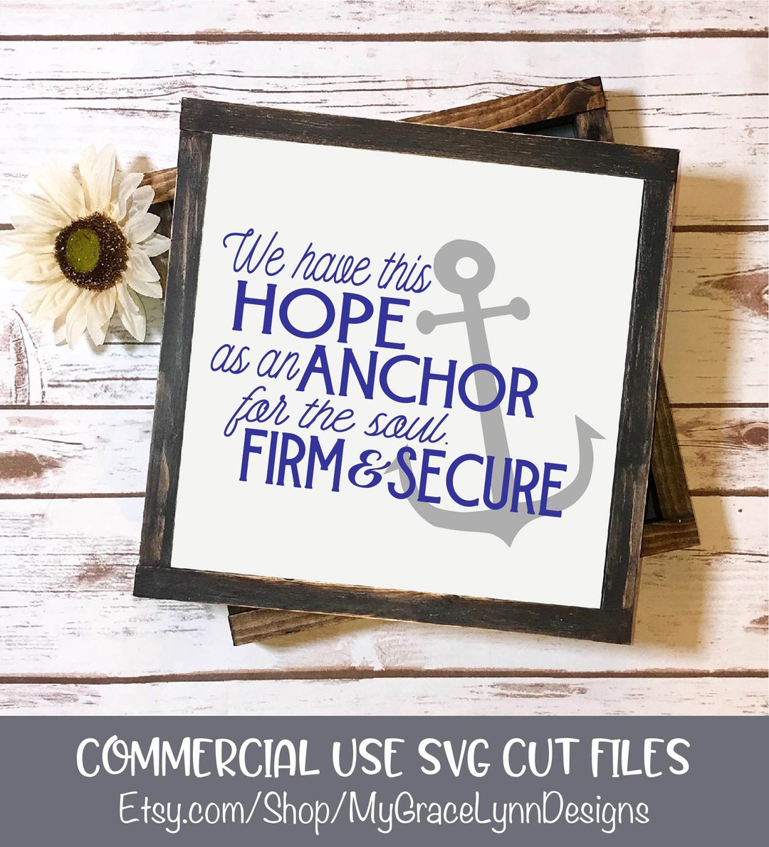 Hope Anchors the Soul - SVG Cut File - Etsy