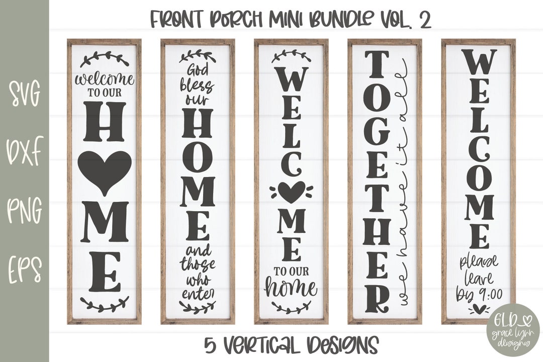 Porch Sign Mini Bundle VOL. 2 - 5 Porch Sign Svgs - DIGITAL Cut File ...