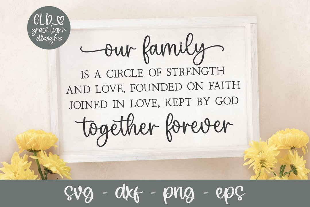 Our Family is A Circle of Strength SVG, Family Quote SVG, Family Sign ...