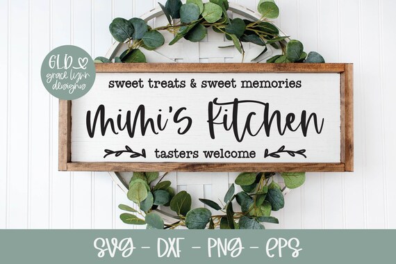 Mimi's Kitchen Mimi SVG Mimi Sign Design - Etsy