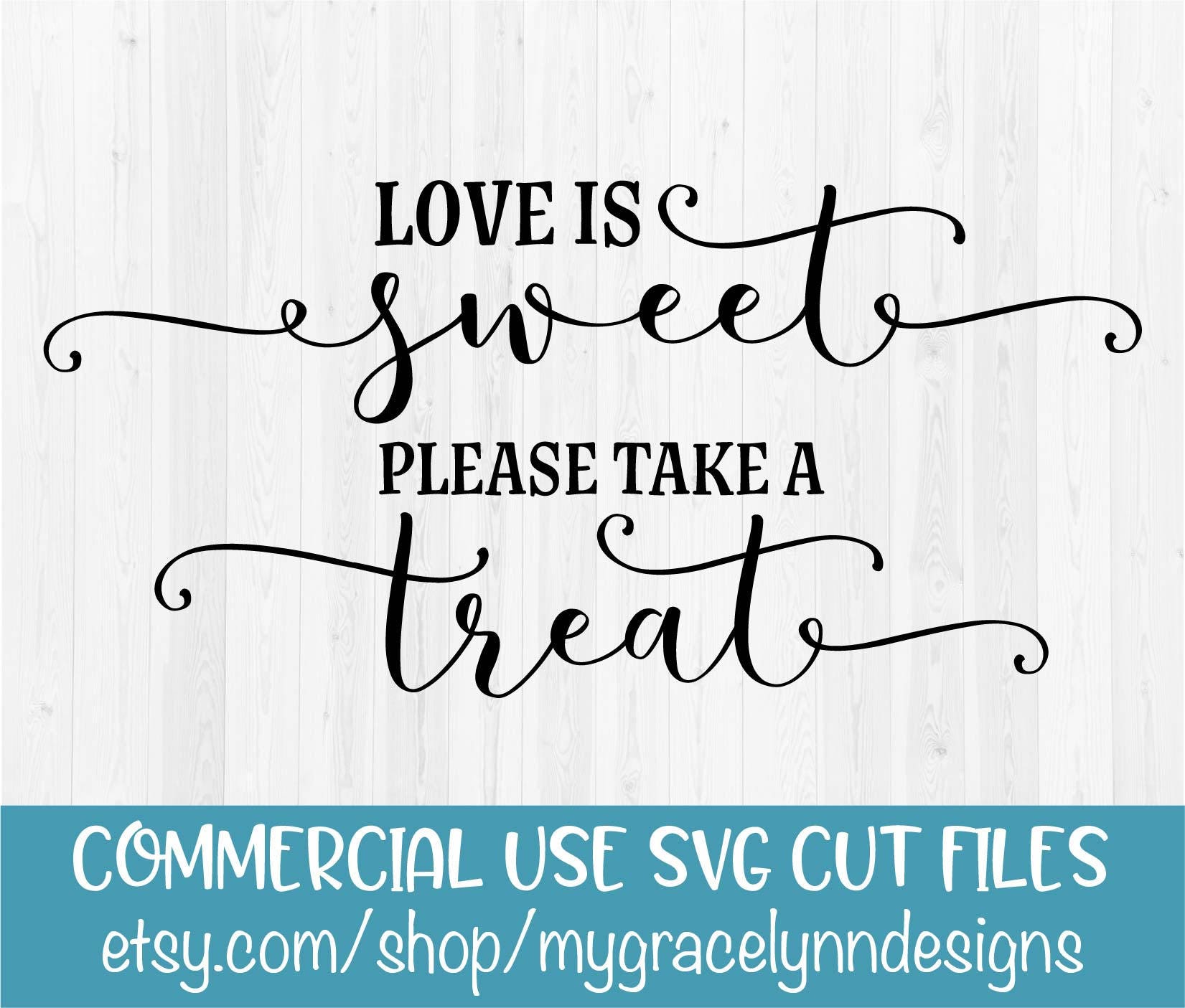 Love is Sweet Please Take A Treat - SVG Cut File - Wedding SVG - Etsy