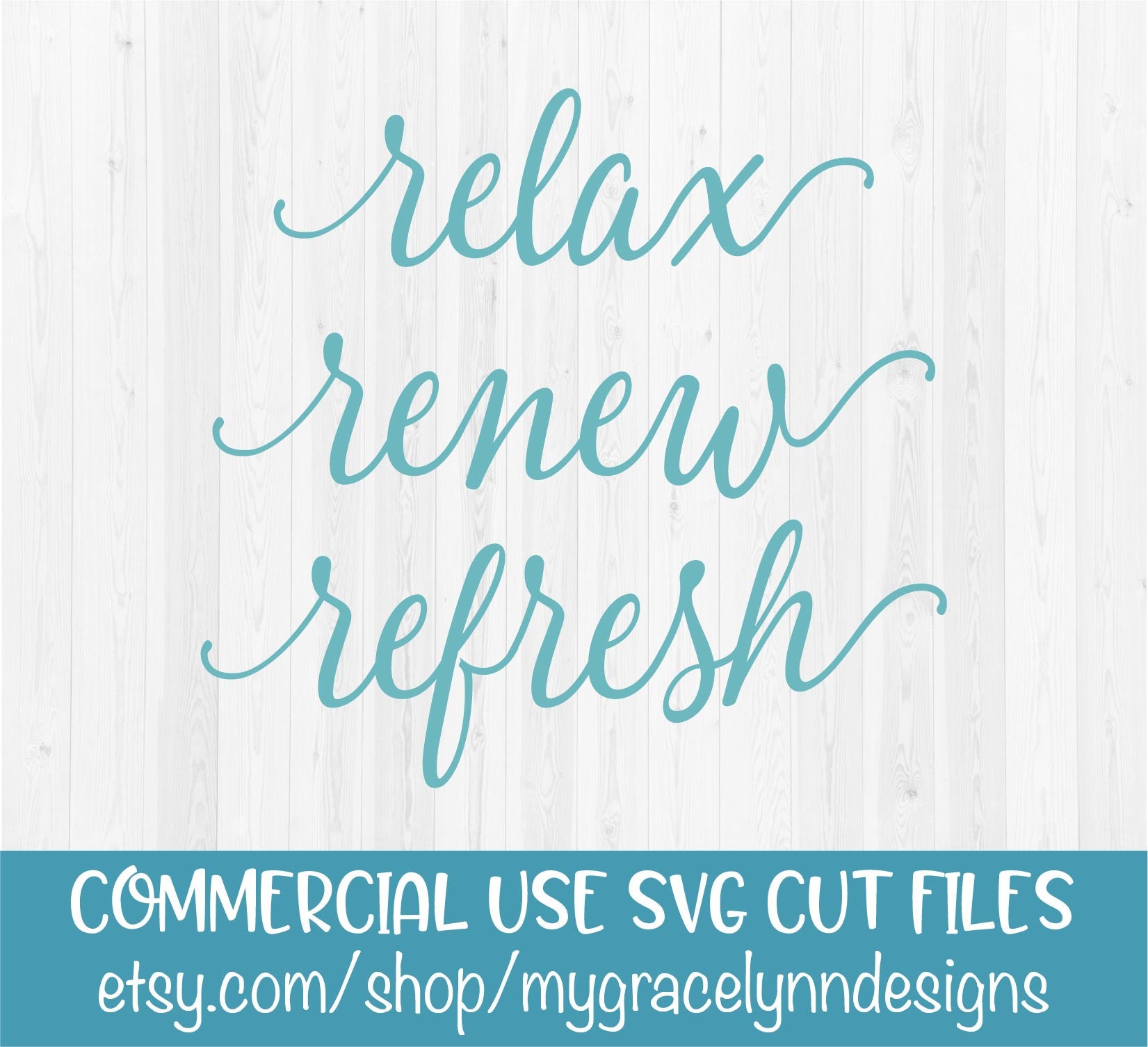 Relax Renew Refresh SVG Cut File | Etsy