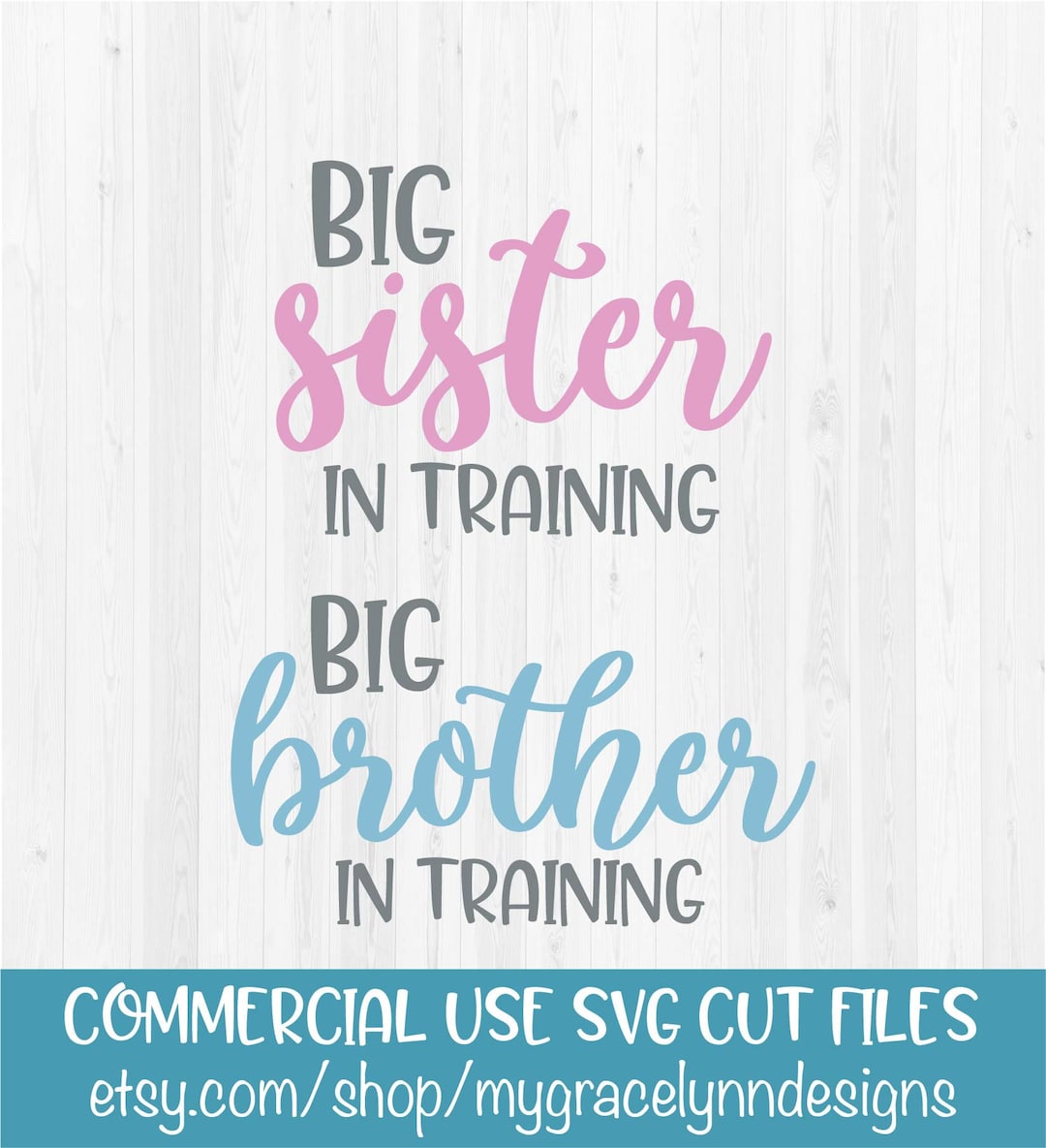 Big Sister in Training & Big Brother in Training - SVG Cut Files - Etsy