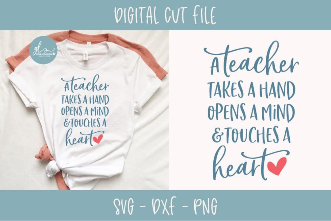 A Teacher Takes A Hand Opens A Mind & Touches A Heart Teacher Life ...