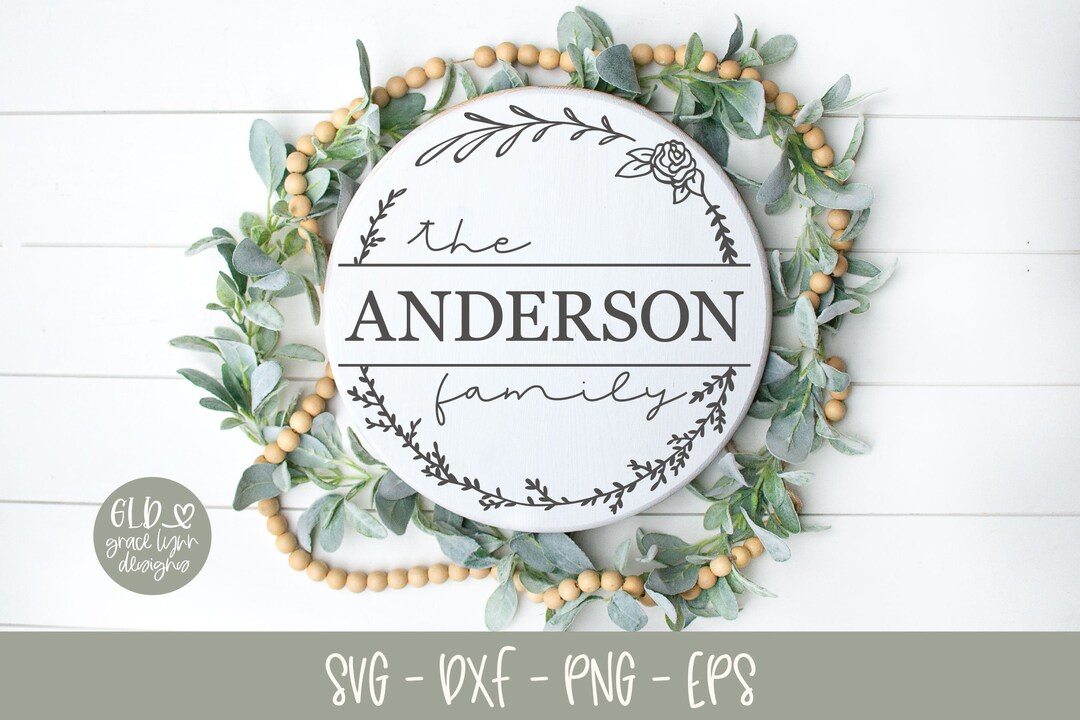 Circle Family Sign - Family Name Sign - DIGITAL Cut File - Svg, Dxf ...