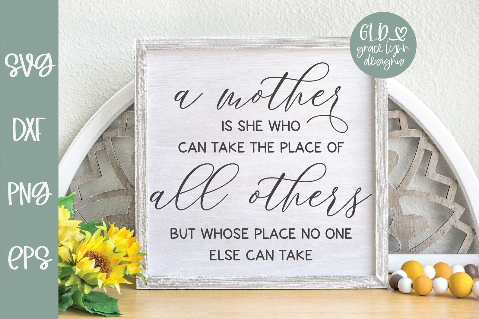 A Mother is She Who Can Take the Place of All Others - Etsy
