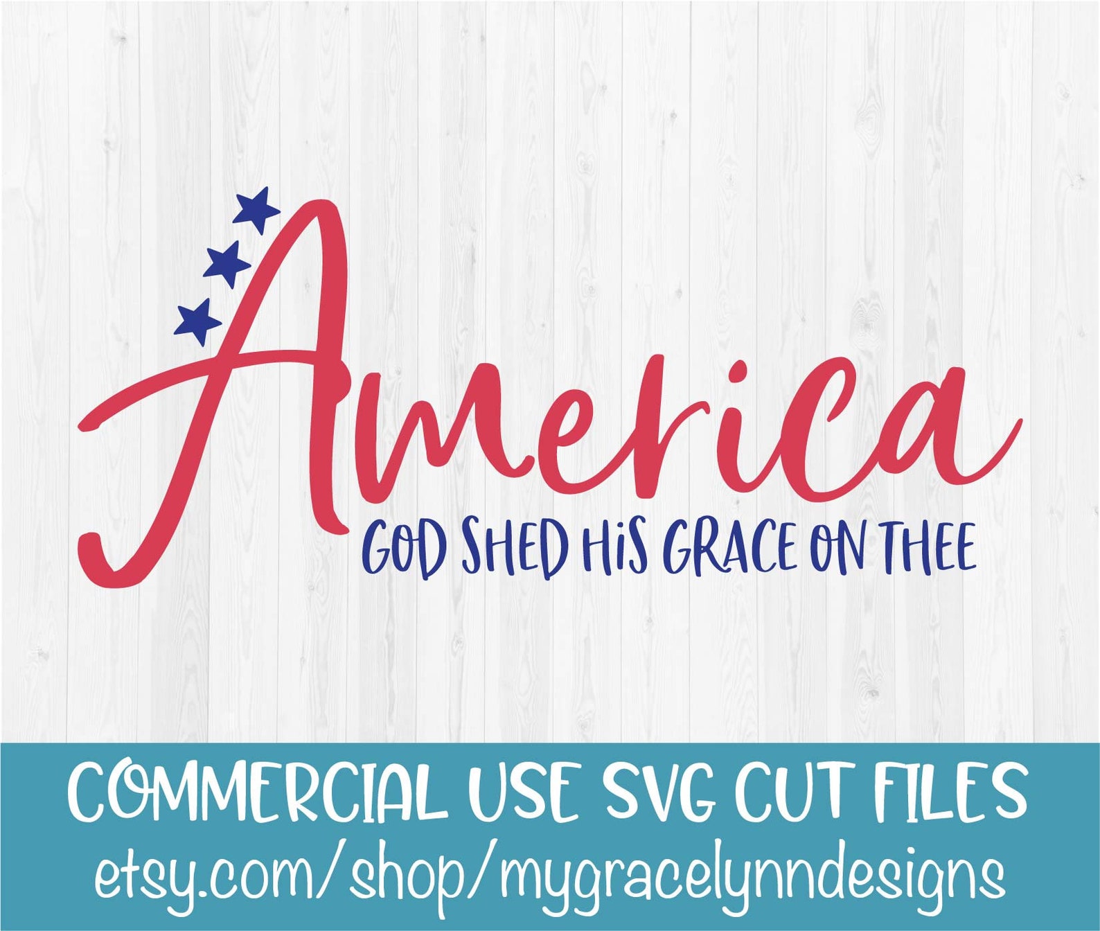 America God Shed His Grace on Thee SVG - Fourth of July SVG - Etsy