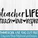 Teacher Life - Digital Cut File - SVG, DXF & PNG - Etsy