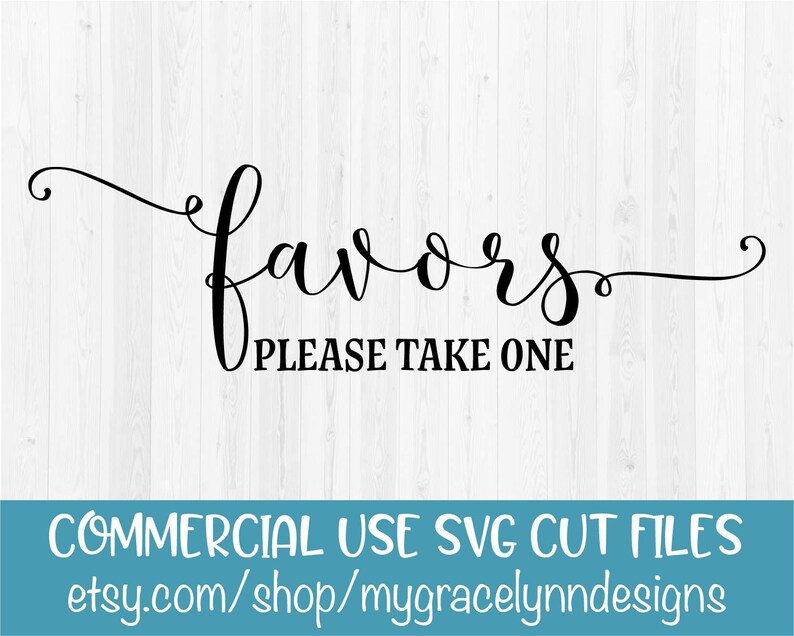 Favors Please Take One Wedding Sign SVG Cut File | Etsy