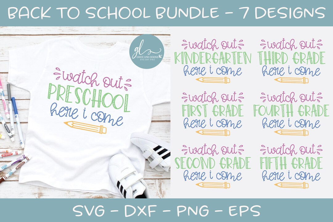 Back to School Bundle - Watch Out School Here I Come - 7 SVG Designs ...