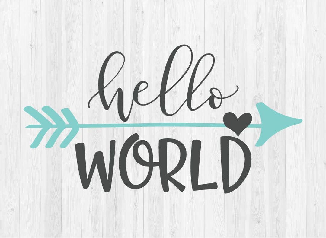 Hello World - SVG Cut File - Etsy