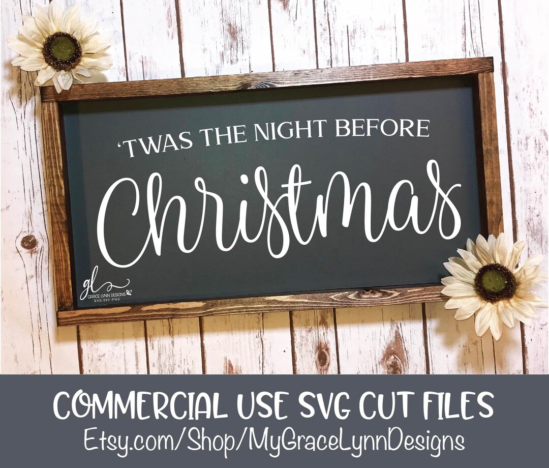 Twas the Night Before Christmas - Christmas Digital Cutting File - SVG ...