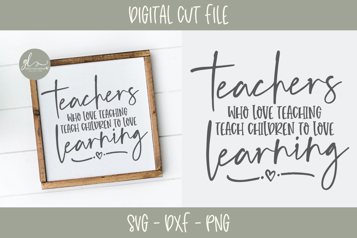 Teachers Who Love Teaching Teach Children to Love Learning - Etsy