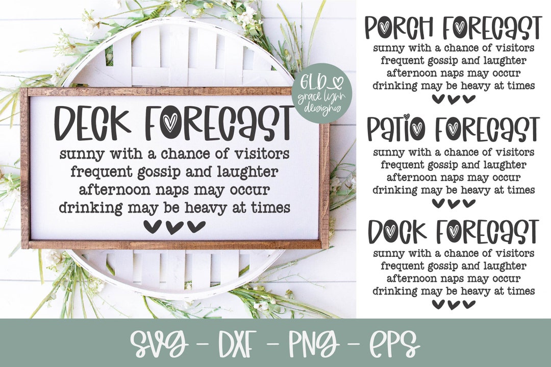 Funny Forecast SVG - Funny Patio SVG | Porch SVG | Deck Sign | Dock Svg ...