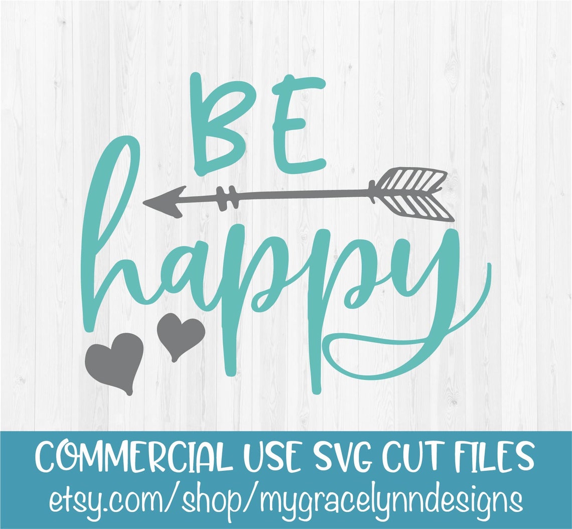 Be Happy Digital Cut File SVG DXF & PNG - Etsy