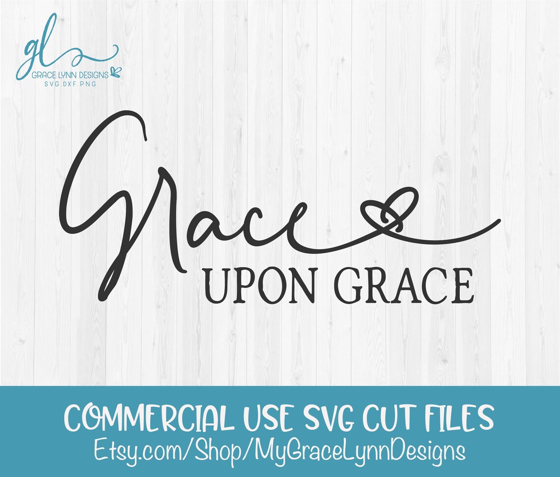 Grace Upon Grace Wood Sign Digital Cutting File SVG DXF & | Etsy