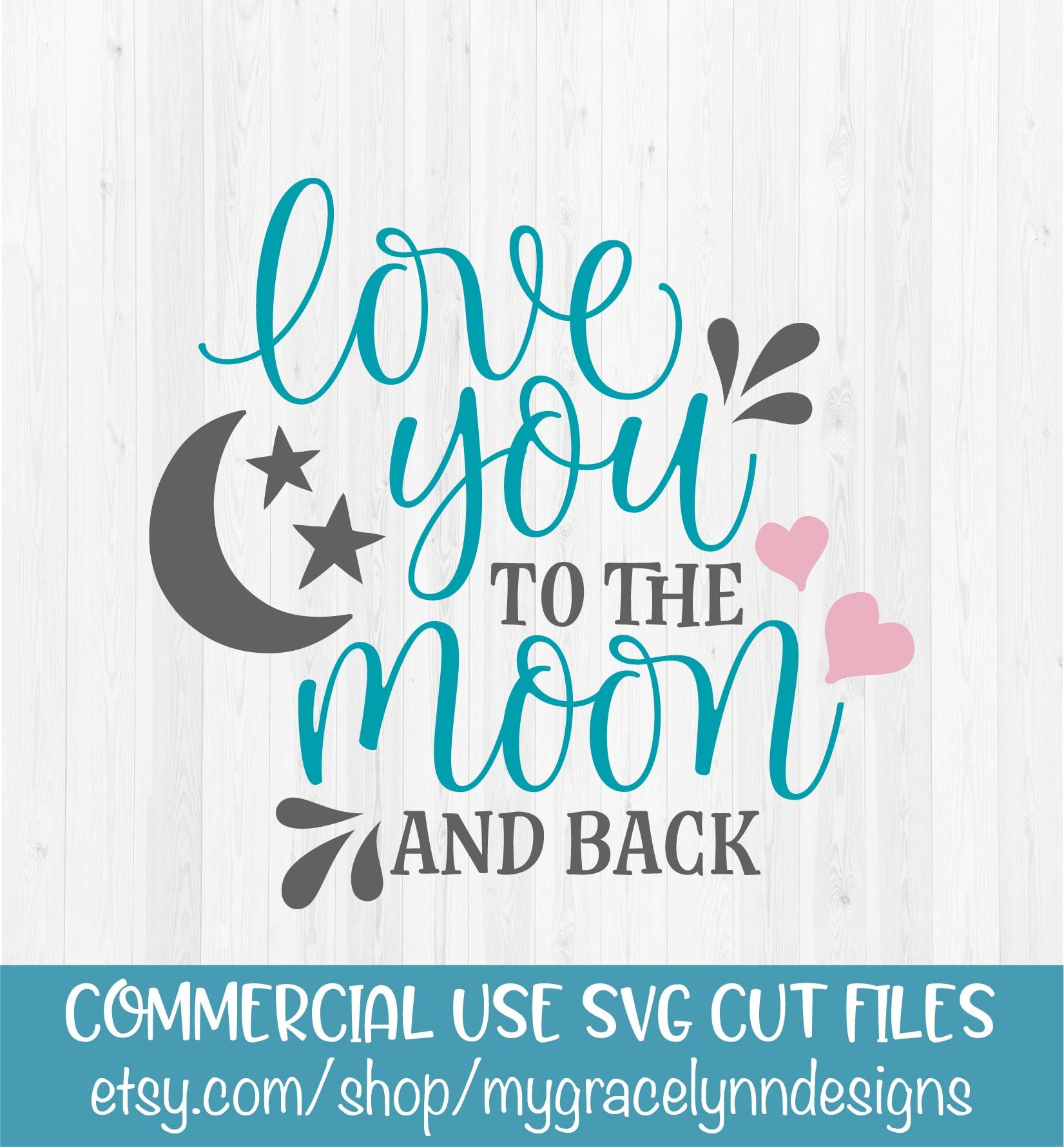 Love You to the Moon and Back - Digital Cut File - SVG, DXF & PNG - Etsy