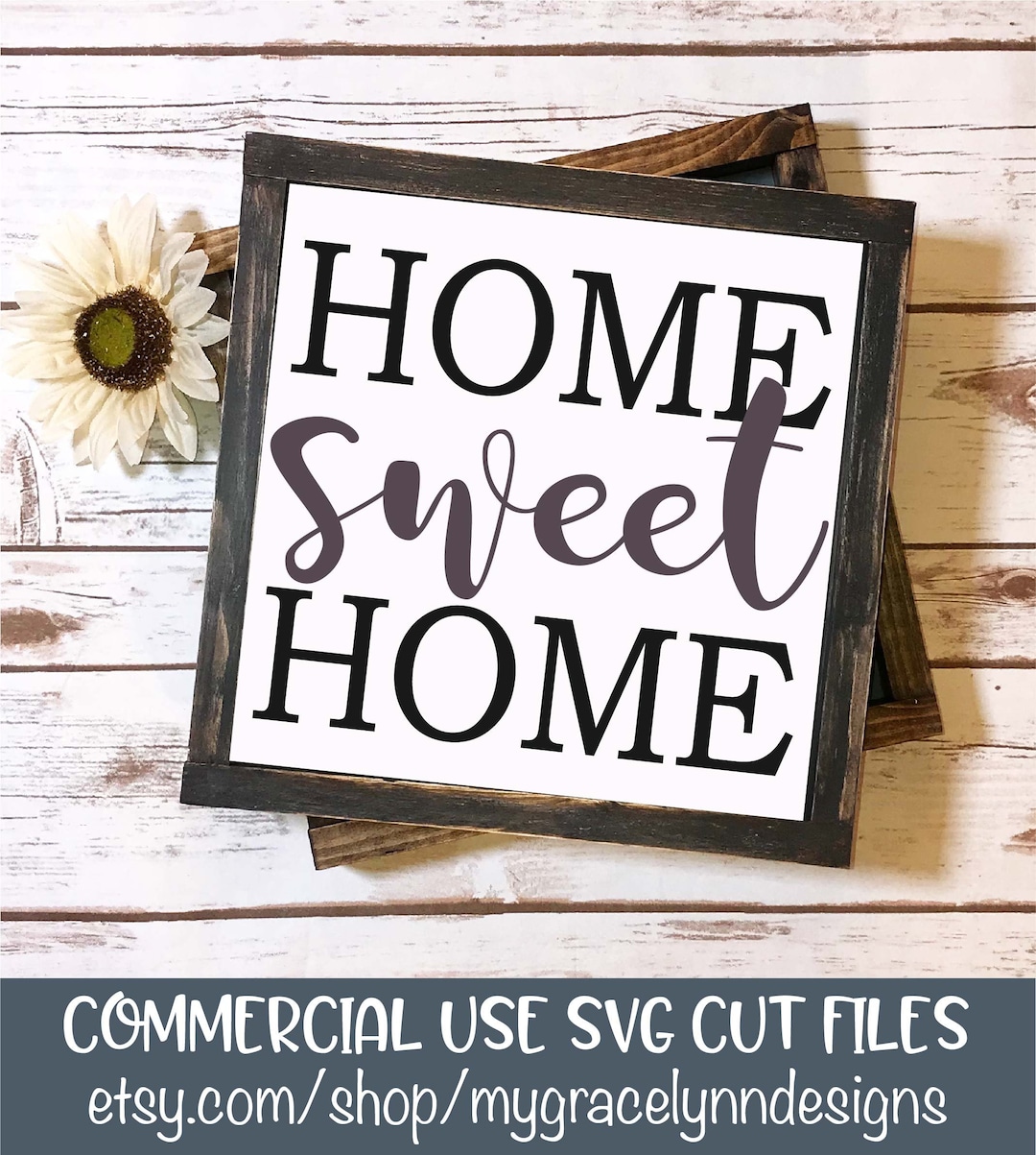 Home Sweet Home - SVG Cut File - Etsy