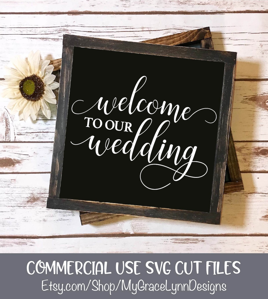 Welcome to Our Wedding - SVG Cut File - Etsy