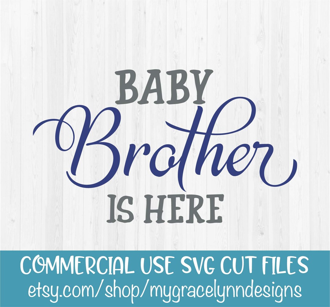 Baby Brother is Here - SVG Cut File - Etsy
